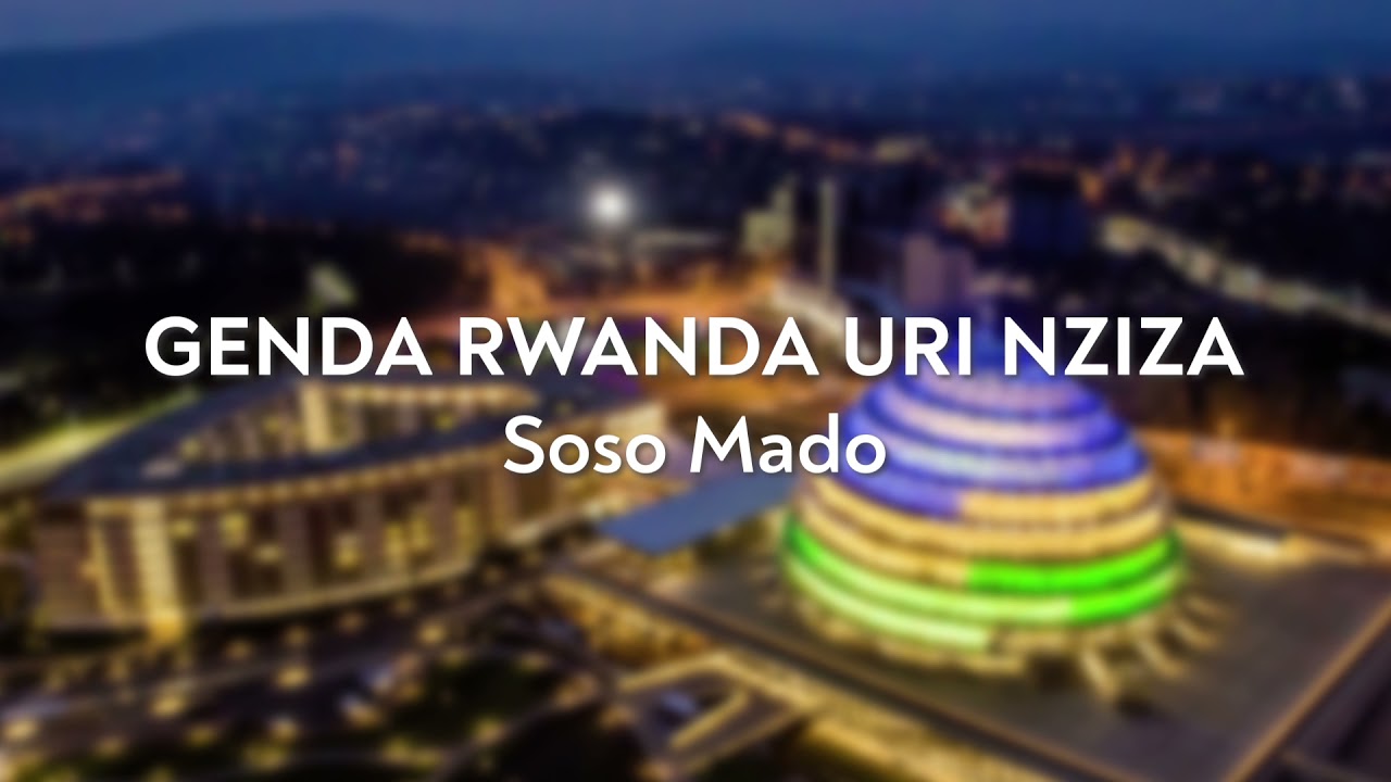 Genda Rwanda Uri Nziza - Soso Mado | Orchestre Impala - YouTube