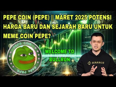 PEPE COIN (PEPE) || MARET 2025 POTENSI HARGA BARU DAN SEJARAH BARU UNTUK MEME COIN PEPE? - YouTube