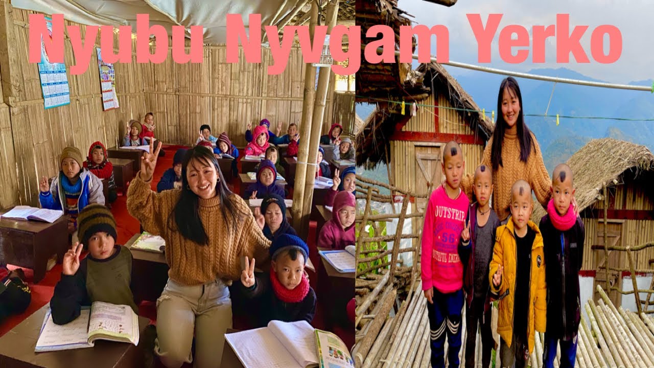 One and only tribe school in Arunachal Pradesh || NYUBU NYVGAM YERKO ...