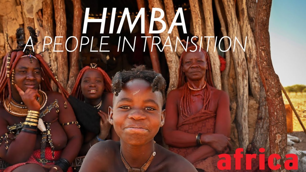 The Himba People - Preserving Ancient Traditions in a Modern World - YouTube
