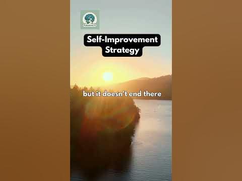Self-Improvement Strategy - YouTube