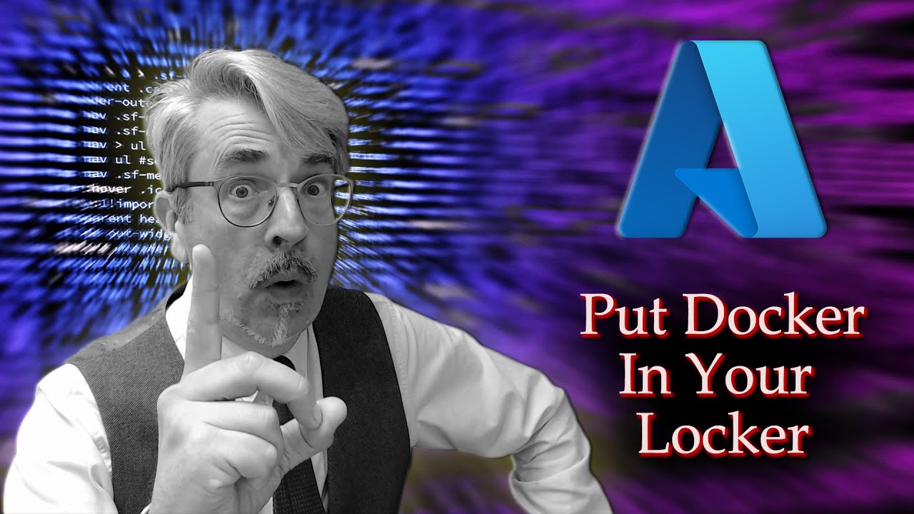 Put Docker In Your Locker - YouTube