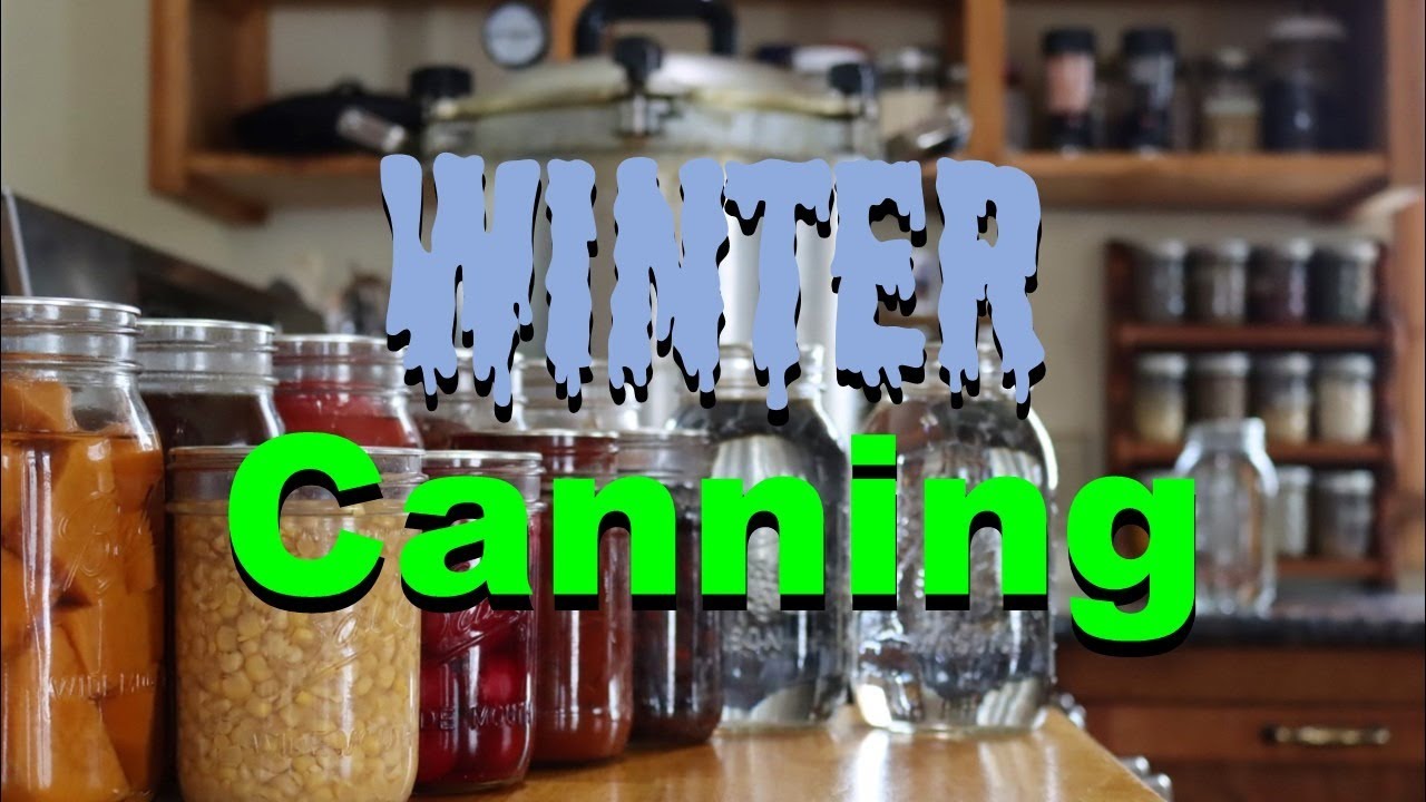 No. 1081 – Winter Canning - YouTube