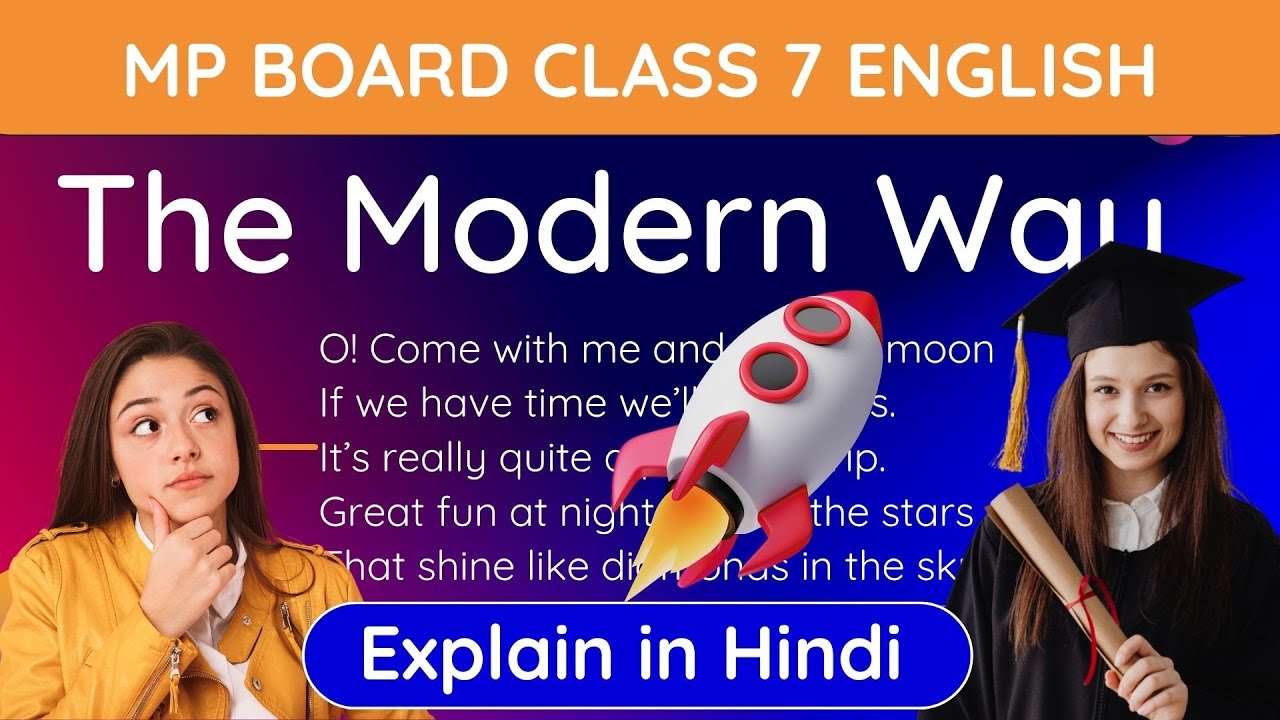 MP Board Class 7 English Chapter 10 - 'The Modern Way' | Explanation & Summary #JaquilineNewman ...