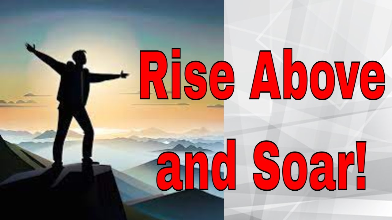 for Limitless Success | Rise Above and Soar - YouTube