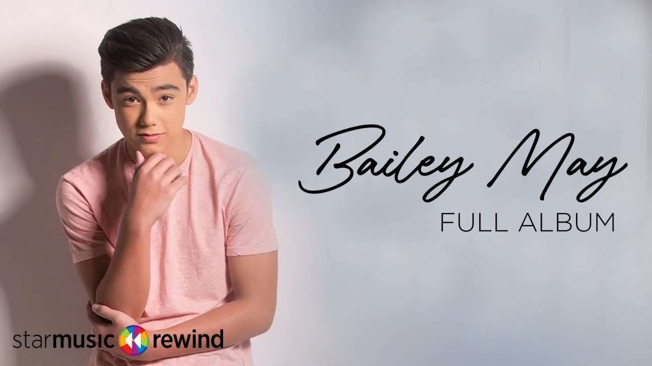 Bailey May - Bailey May Full Album (Non-Stop) - YouTube