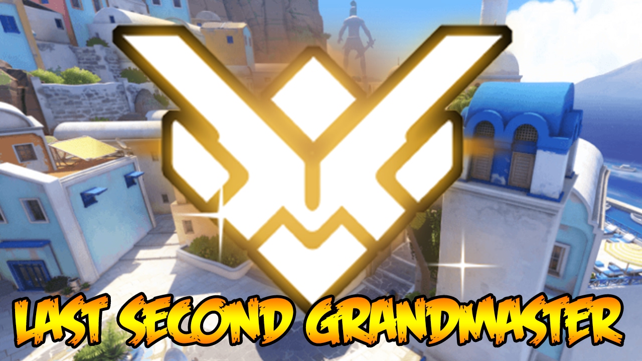 LAST SECOND GRANDMASTER RANK UP?! (Overwatch Ranked Gameplay) - YouTube