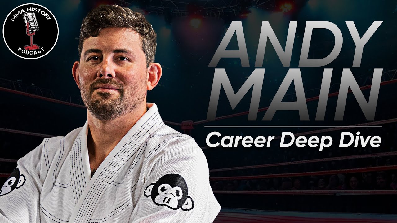 Andy Main TUF to the King of Pancrase | MMA History Podcast - YouTube
