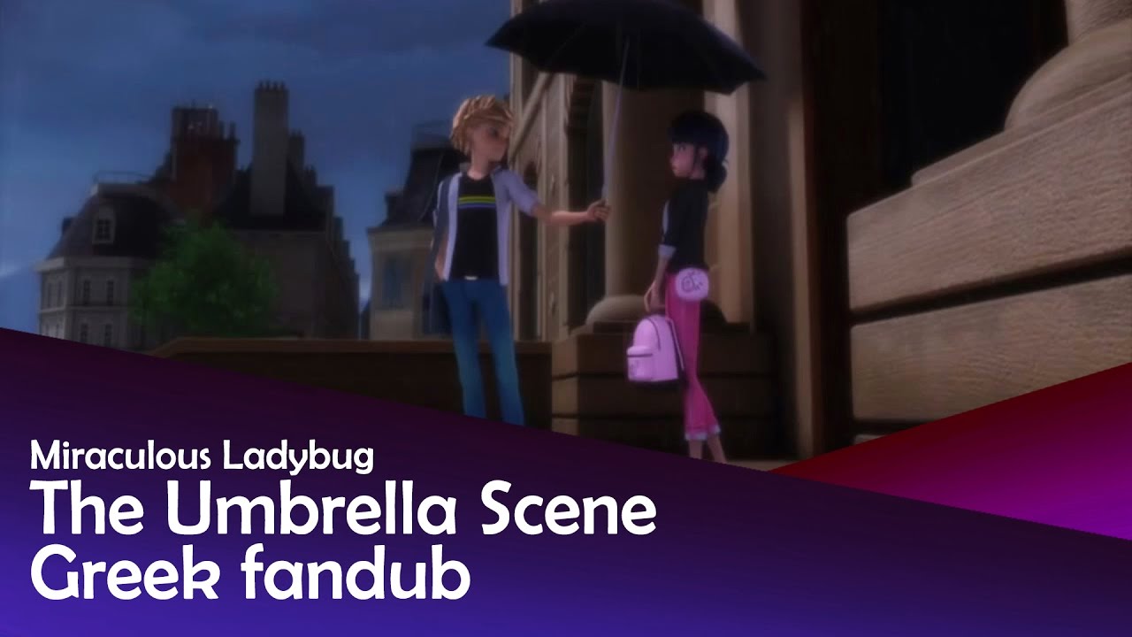Miraculous Ladybug - The Umbrella Scene - Greek fandub - YouTube