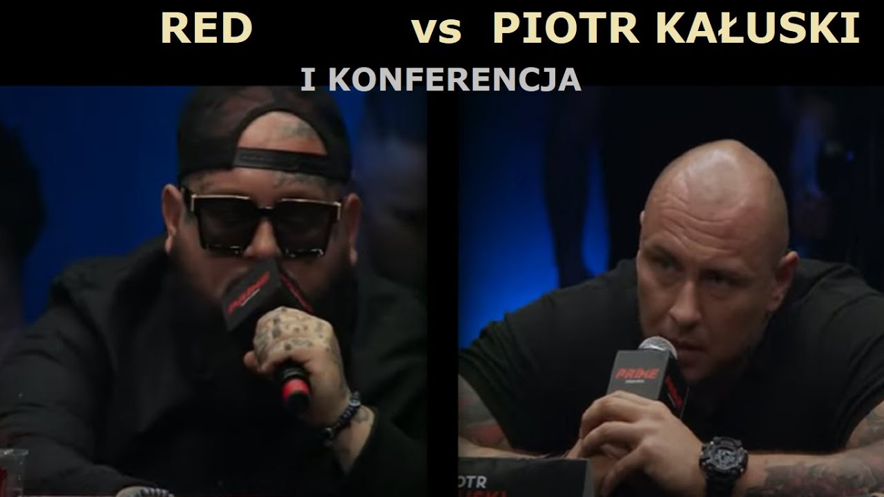 RED vs PIOTR KALUSKI. Prime 2: KOSMOS. I KONFERENCJA - YouTube