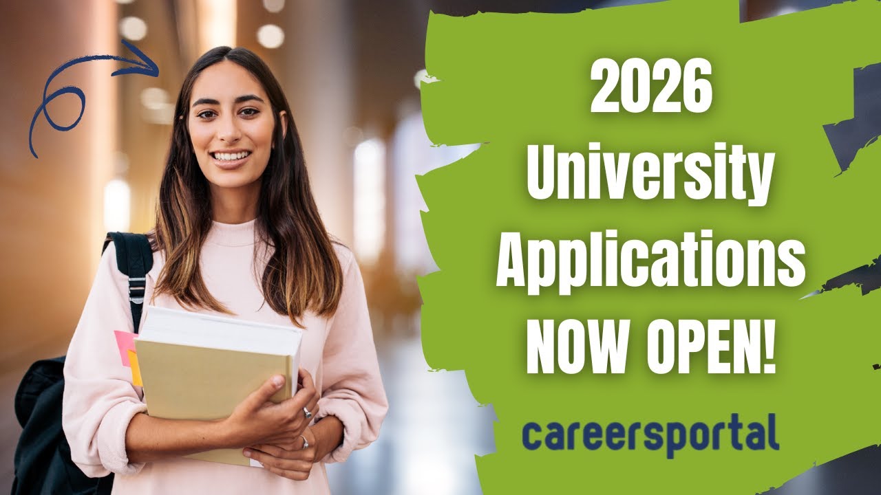 University Applications Now Open For 2026 | Careers Portal - YouTube