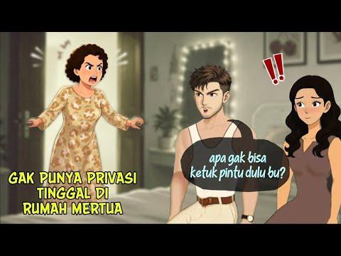 TINGGAL SEATAP DENGAN MERTUA_TAPI PRIVASIKU TIDAK DI HARGAI || DRAMA ANIMASI #animasi