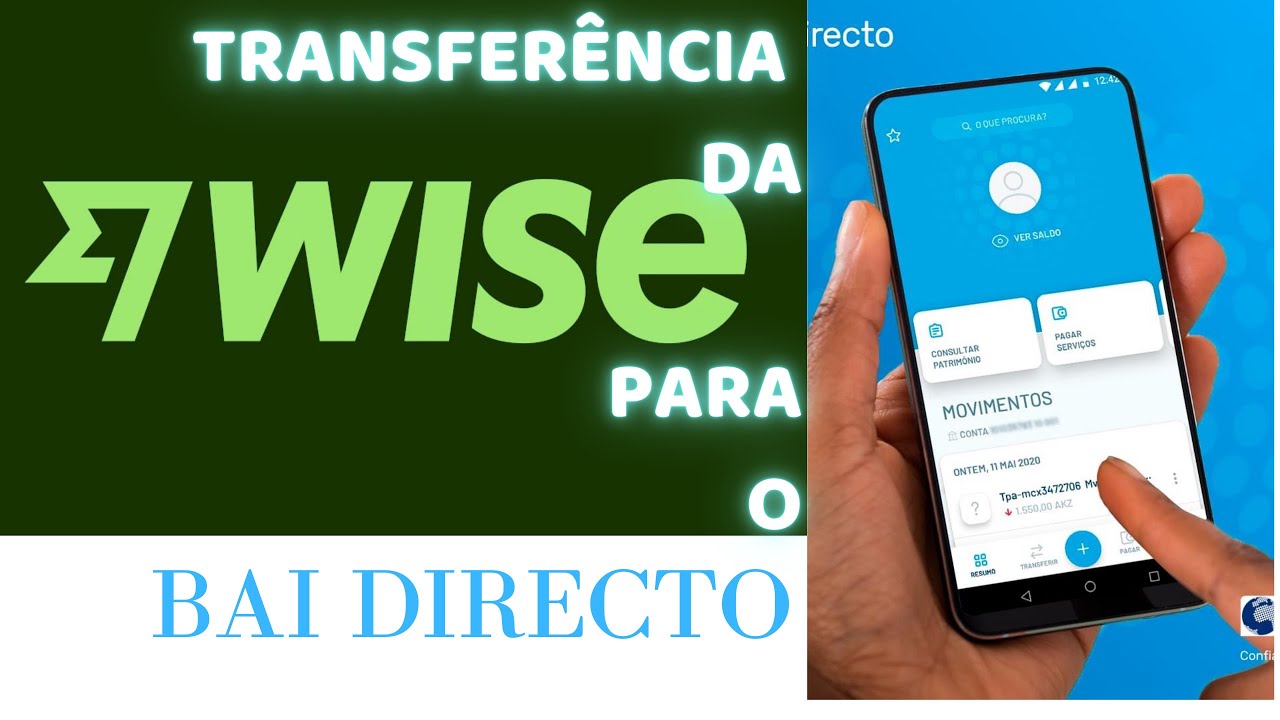 COMO TRANSFERIR DINHEIRO DA WISE PARA O BAI DIRECTO - YouTube