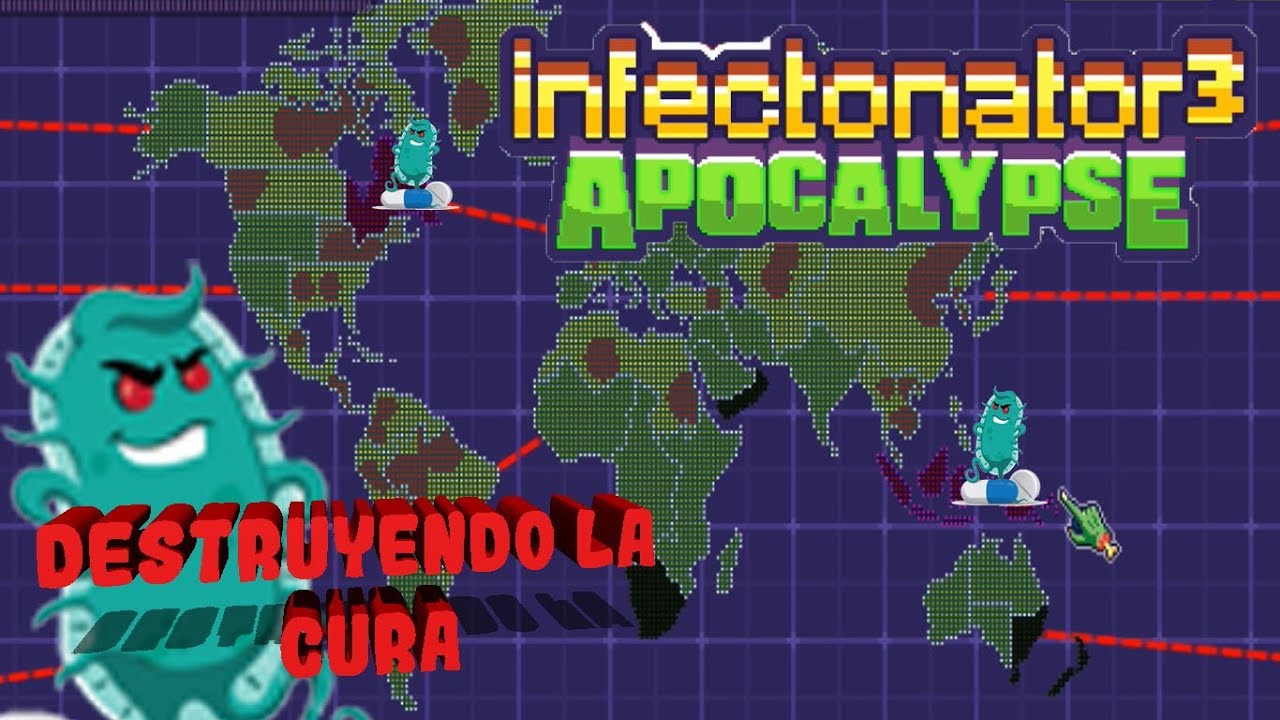 Infectonator: 3 Apocalypse Destruyendo la cura - YouTube