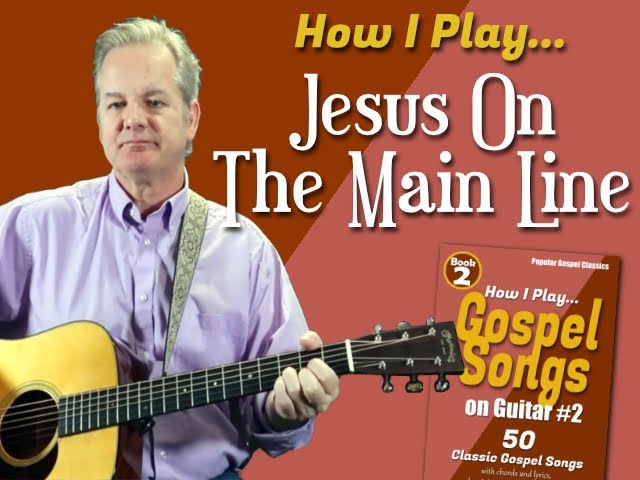 How I Play "Jesus On The Mainline" on guitar - with chords and lyrics ...
