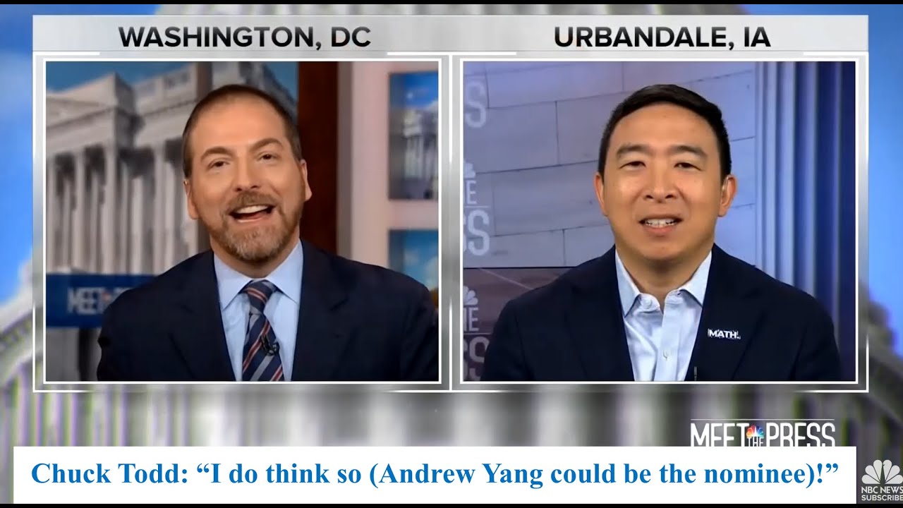 Andrew Yang owned Chuck Todd: American Needs Yang; Chuck Yanged:"I do ...