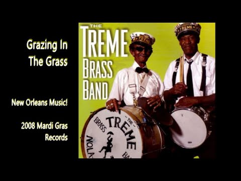 Treme Brass Band - Grazing In The Grass - YouTube