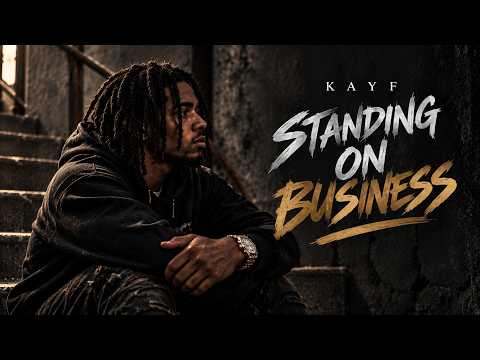 Standing On Business(Official) - KayF