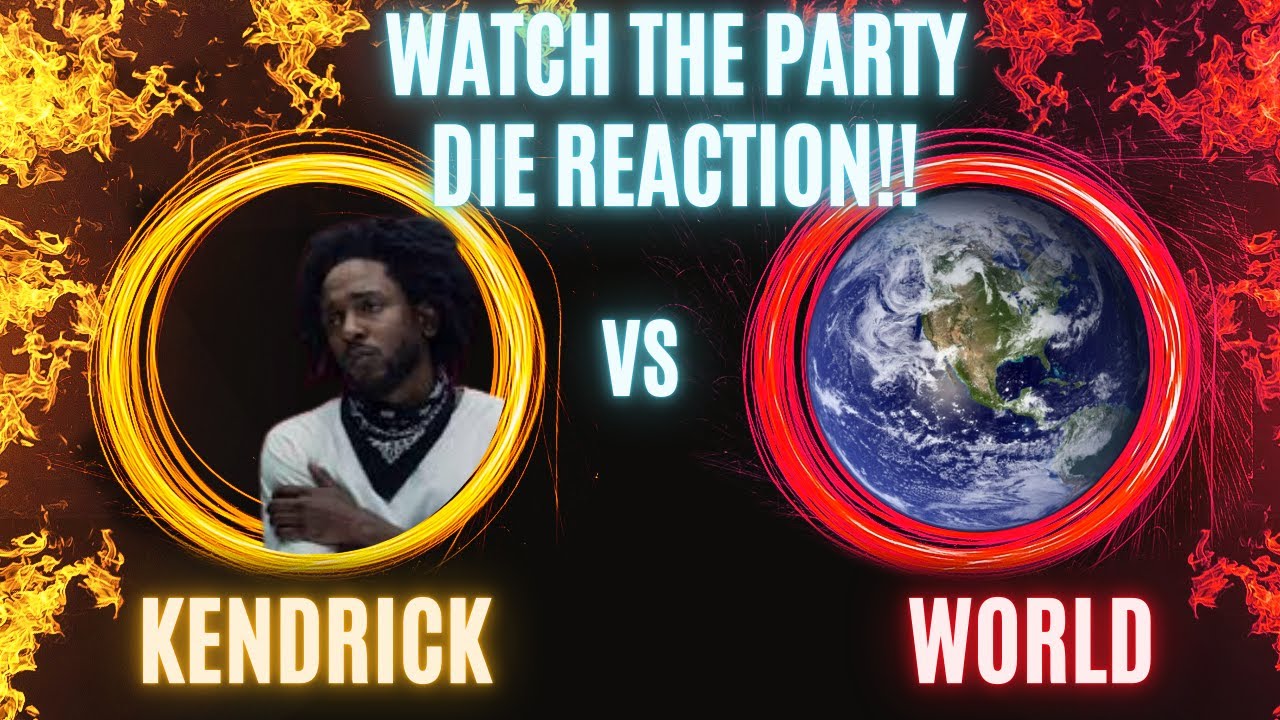 Kendrick Lamar - Watch The Party Die (Reaction) - YouTube