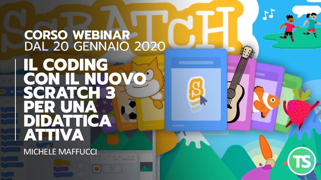 Il Coding con il nuovo Scratch 3 per una didattica attiva | Webinar dal ...