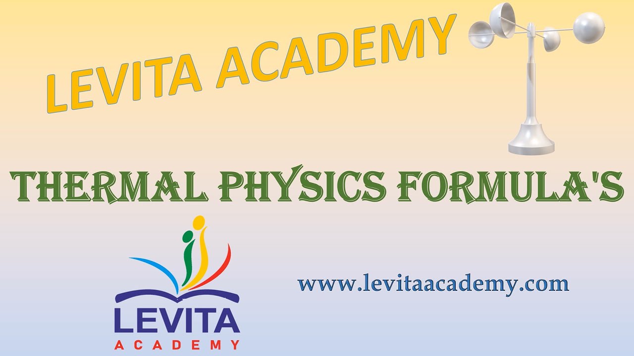 Thermal Physics Formula's for SSC, HSC, CBSE, ICSE, IGCSE, IB for all ...