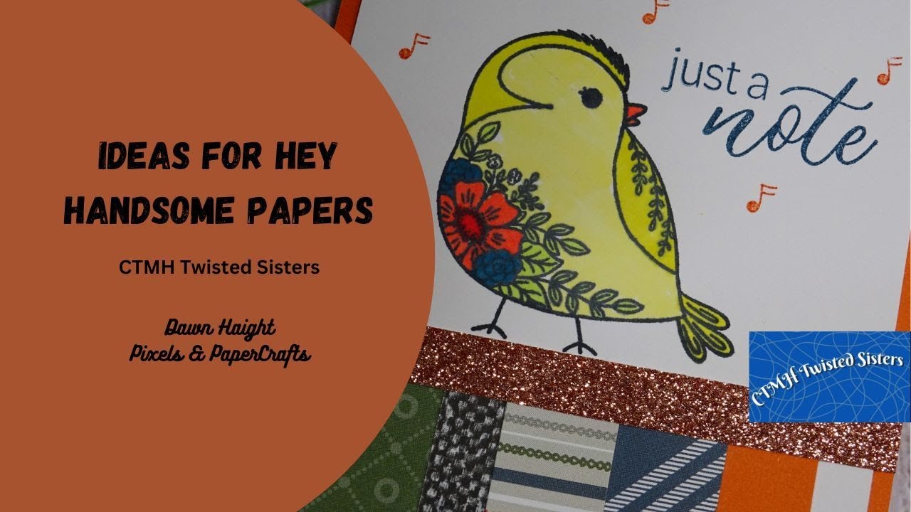 Card Ideas for Hey Handsome | CTMH Twisted Sisters | Pixels ...