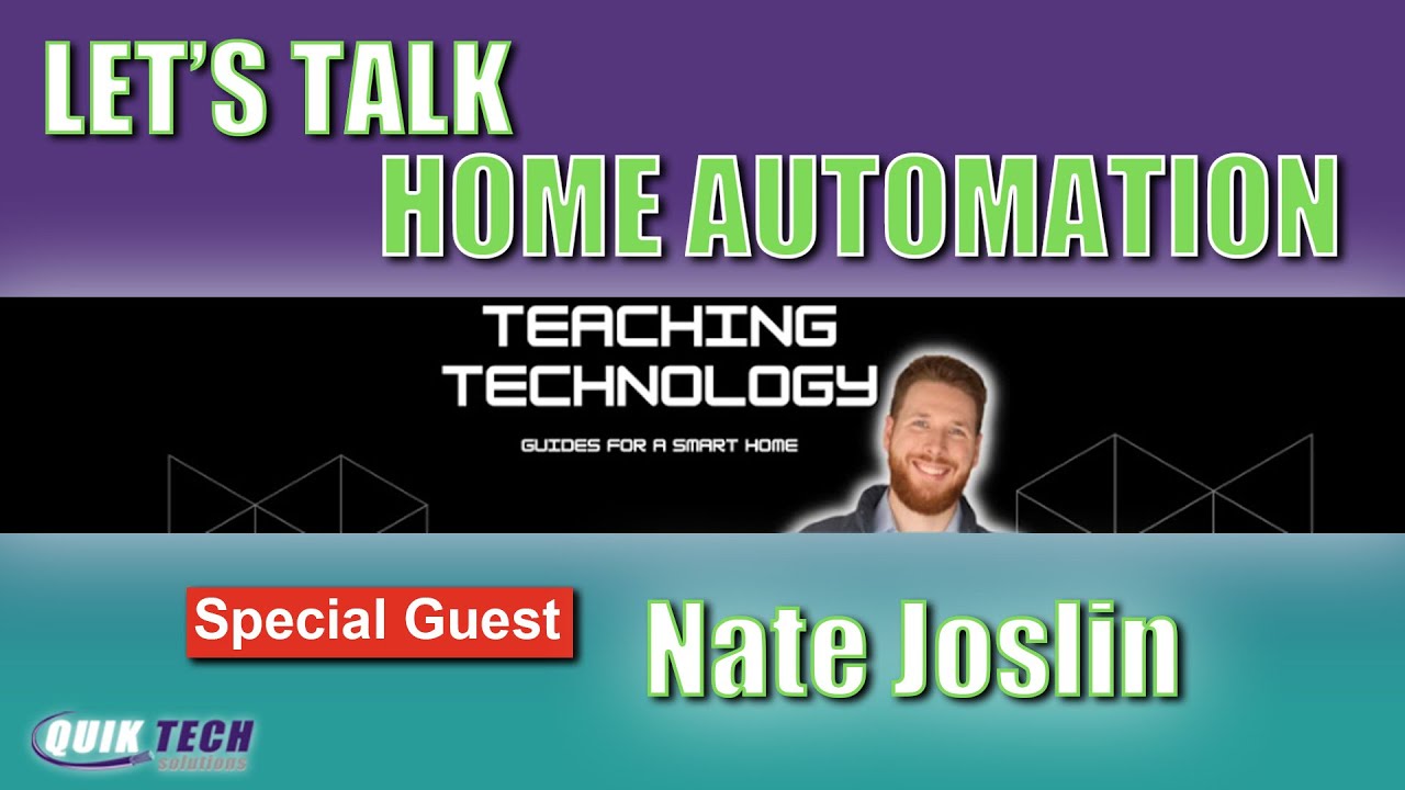 Quik Tech Solutions - Let's Talk Home Automation - YouTube