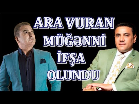 ARA VURAN MÜĞƏNNİ İFŞA OLUNDU