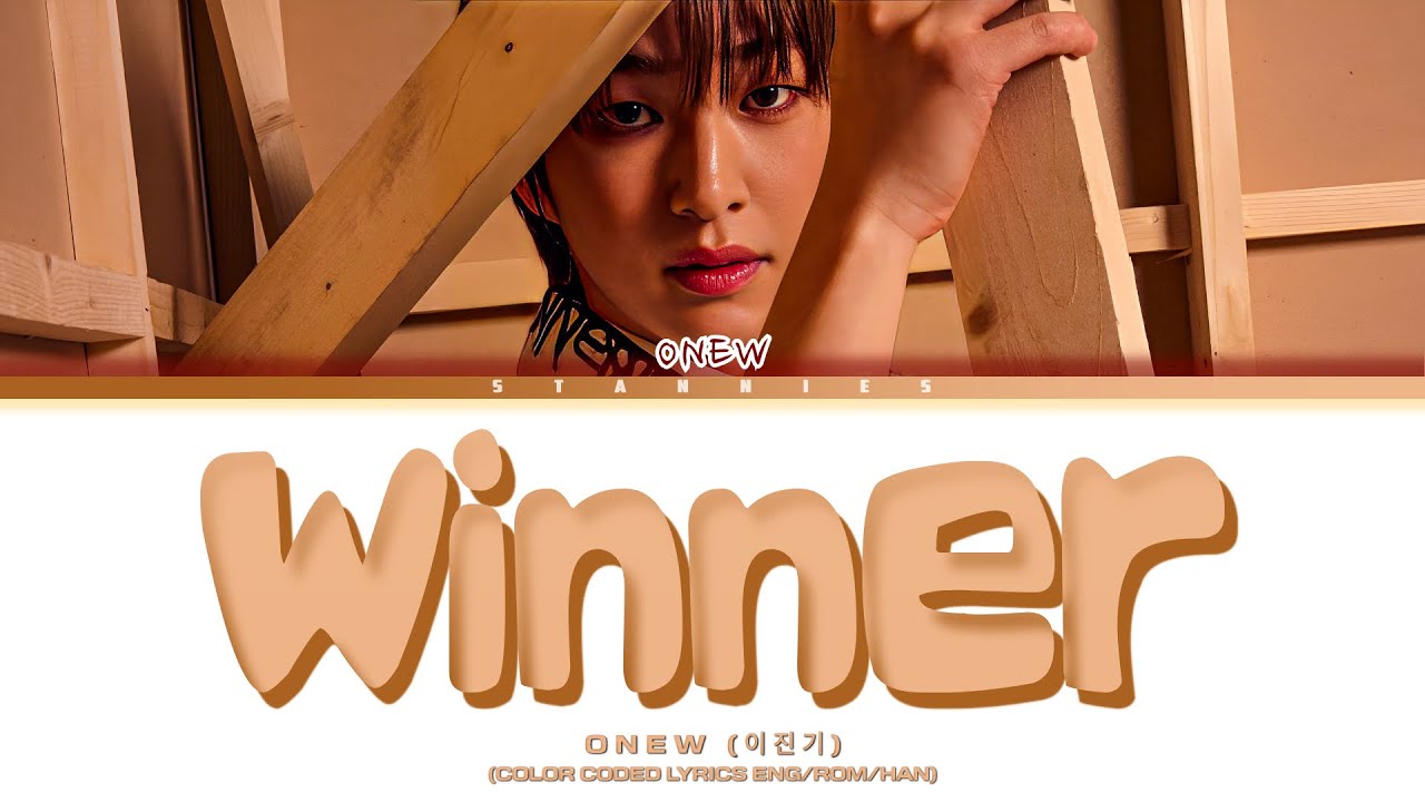 ONEW 'WINNER' (온유 가사) LYRICS | COLOR CODED LYRICS - YouTube