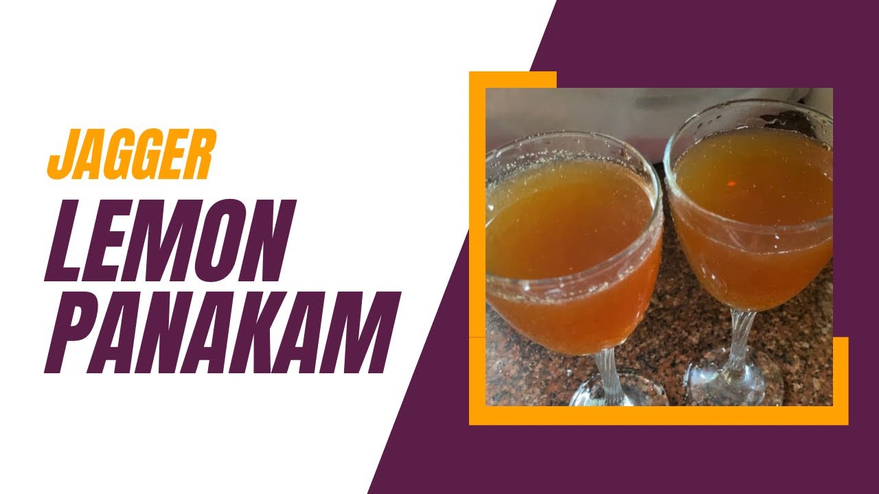 How to make panakam | jaggery lemon panakam | delicious juice panakam ...