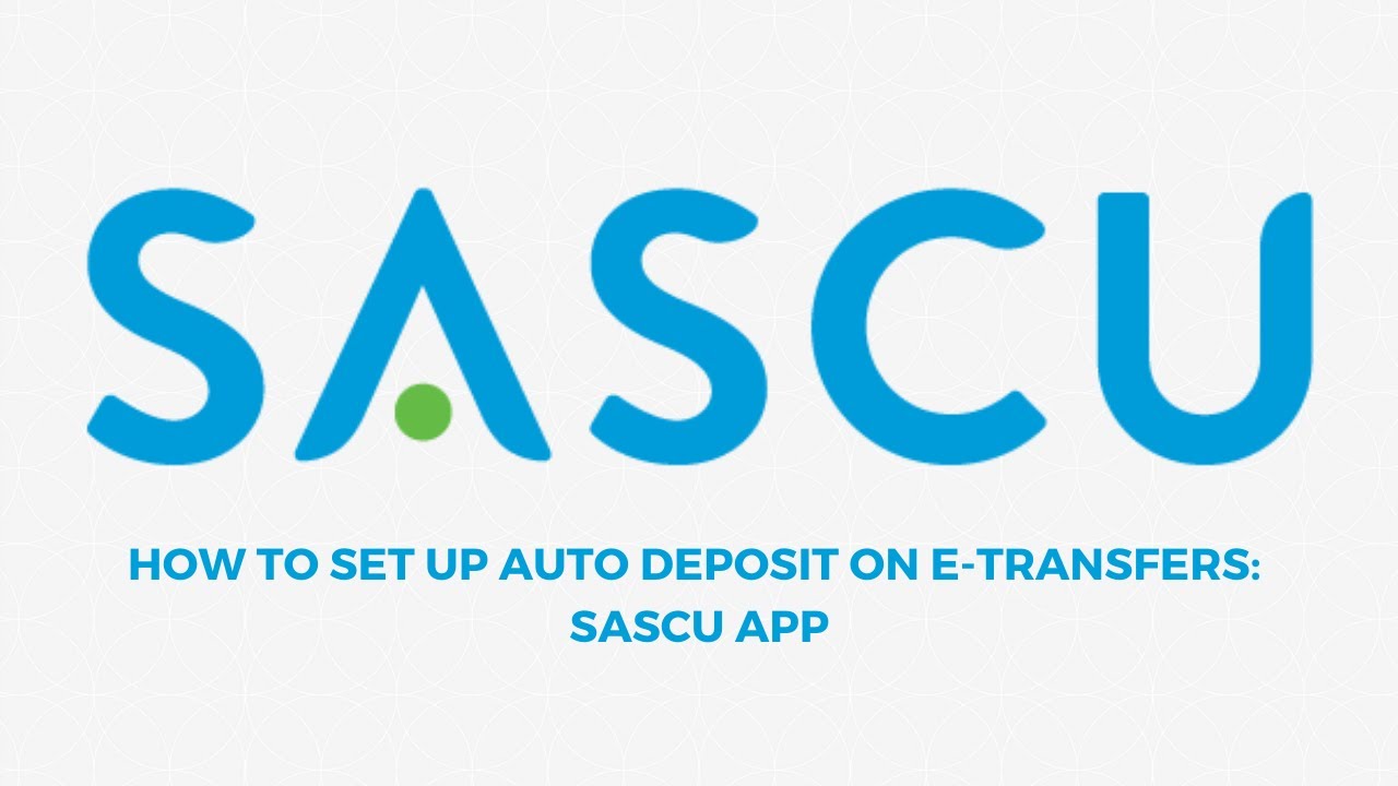 How to set up auto deposit on e-transfers: SASCU App - YouTube