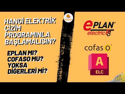 Elektrik Proje Çizim Programları (EPLAN, Cofaso, Autocad) Hangisiyle Başlamalısın?