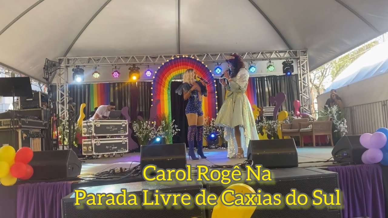 Carol Rogê na Parada Livre de Caxias do Sul 2022 - YouTube