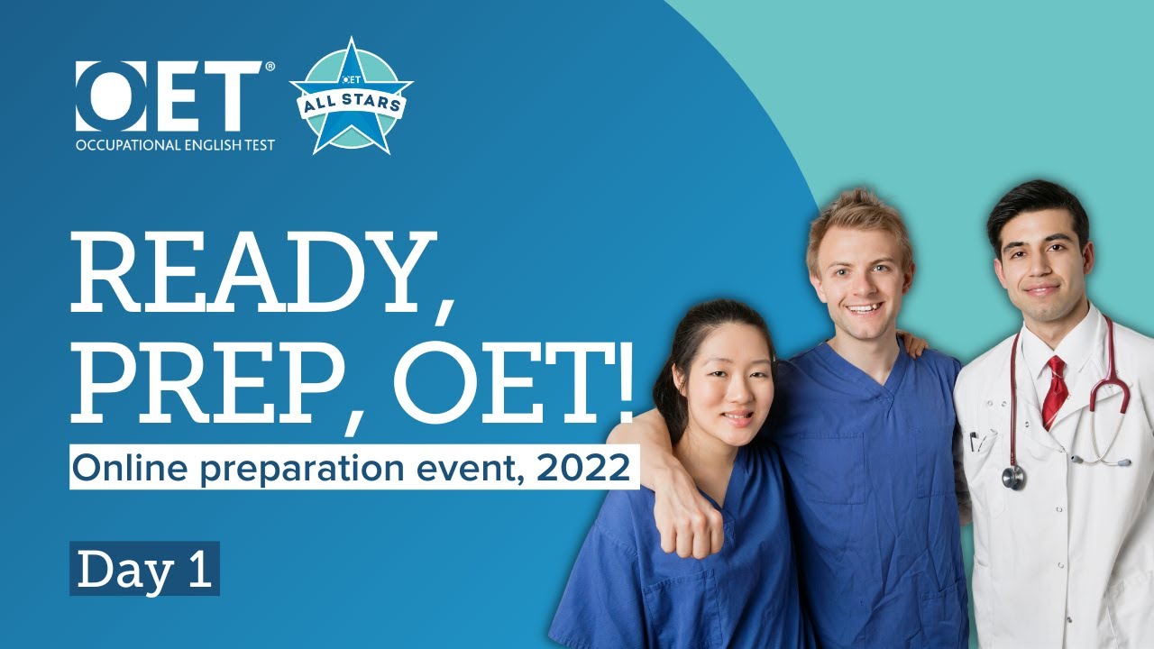 OET preparation event, 2022, Day 1 (replay) | Ready, Prep, OET! - YouTube