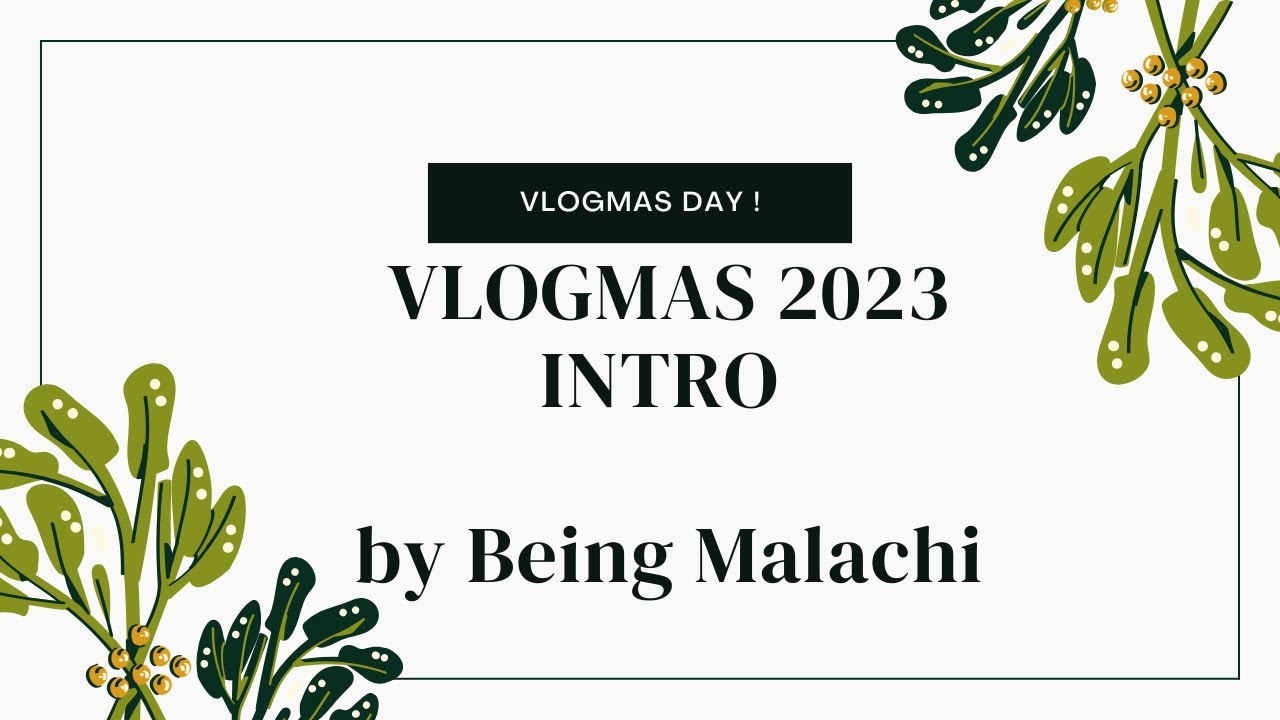 VLOGMAS 2023 - A JOYOUS CHRISTMAS 2023 - DAY 1 INTRO🎄 - YouTube