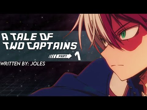 A Tale Of Two Captains Part 1 | Sci-Fi! Todoroki Shoto x Listener | BNHA ASMR Fanfiction Reading