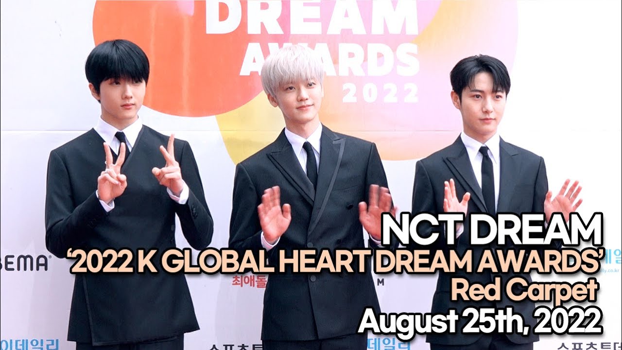 [STARsurvey] NCT DREAM, ‘2022 K GLOBAL HEART DREAM AWARDS’ Red Carpet(August 25th, 2022) - YouTube