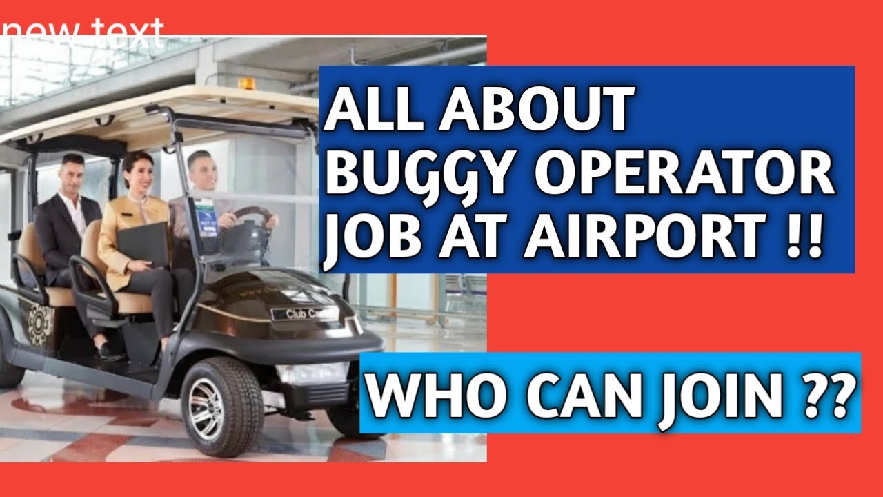 AIRPORT JOBS - BUGGY OPERATOR - YouTube