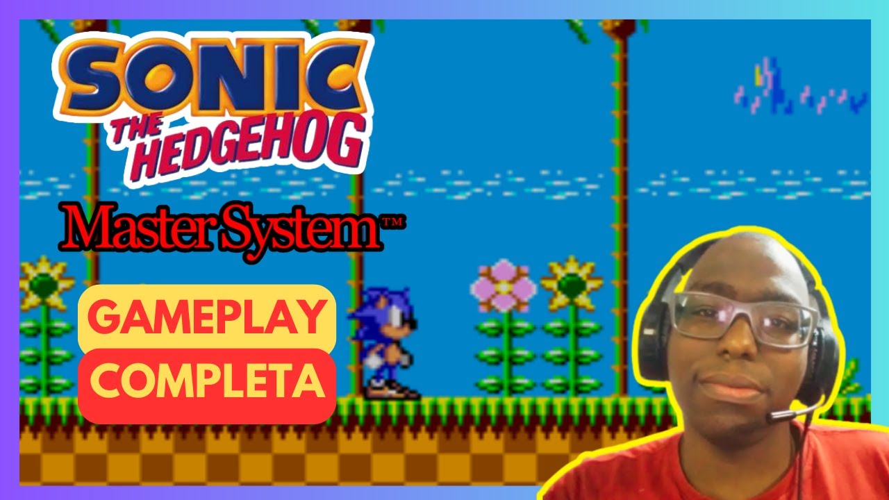 SONIC (MASTER SYSTEM) - Gameplay Completa #105 (COM TODAS AS ESMERALDAS ...