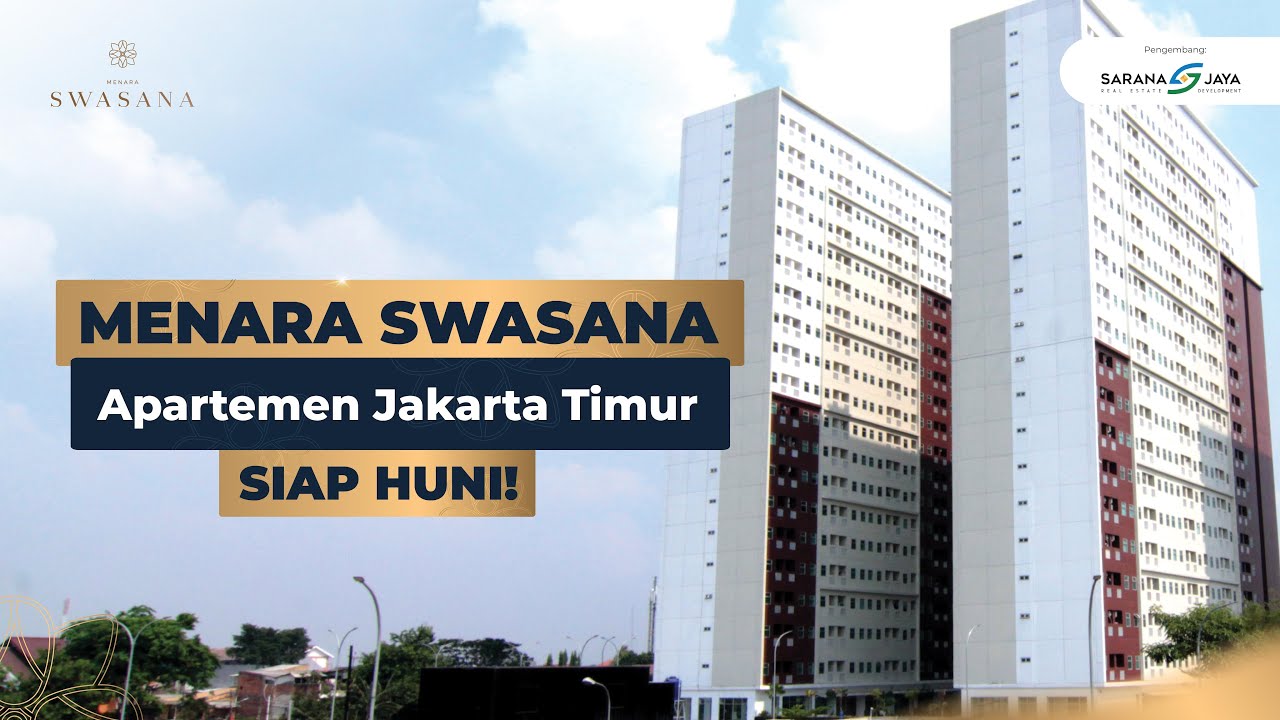 Menara Swasana Apartemen Jakarta Timur - YouTube