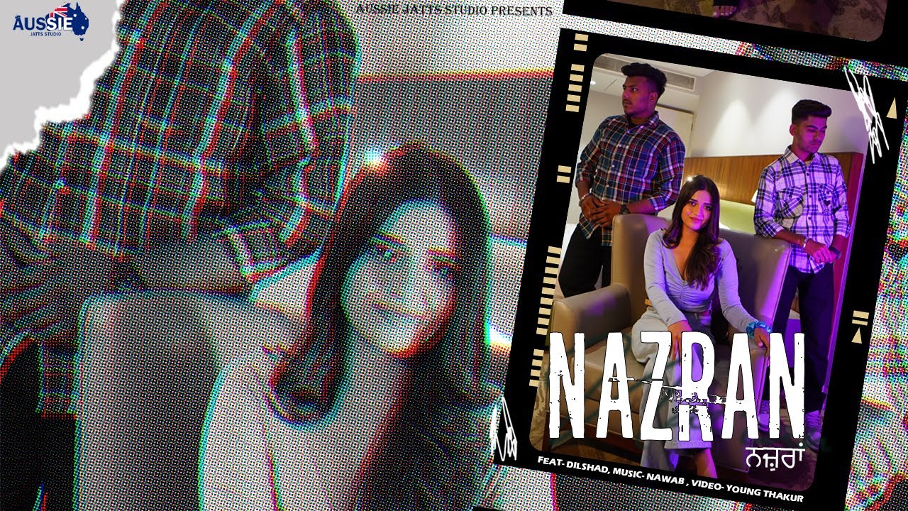 Nazrah || Meet ft Aish Khokhar || Aussie Jatts || New Punjabi Song ...