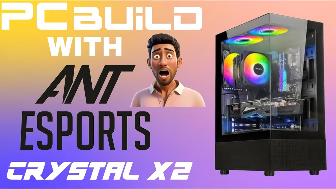 PC BUILD WITH ANT ESPORTS CRYSTAL X2 WITH AMD RYZEN 9 PIN LESS CPU ||# ...