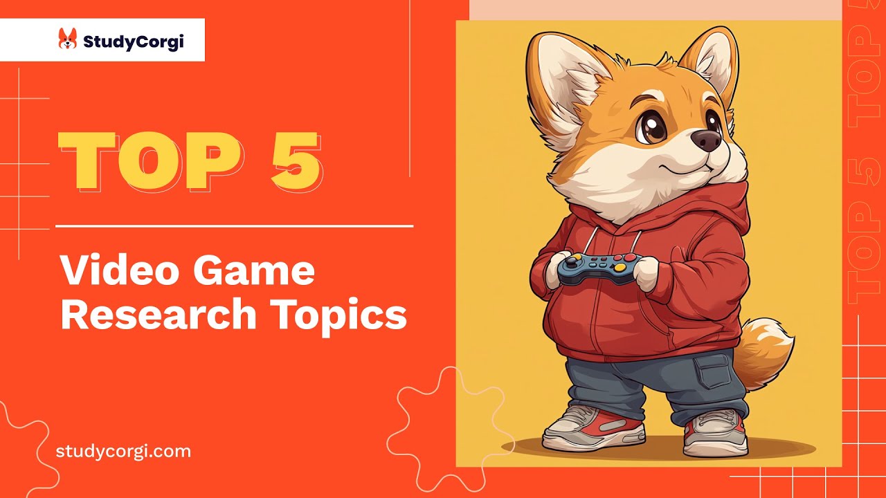 TOP-5 Video Game Research Topics - YouTube
