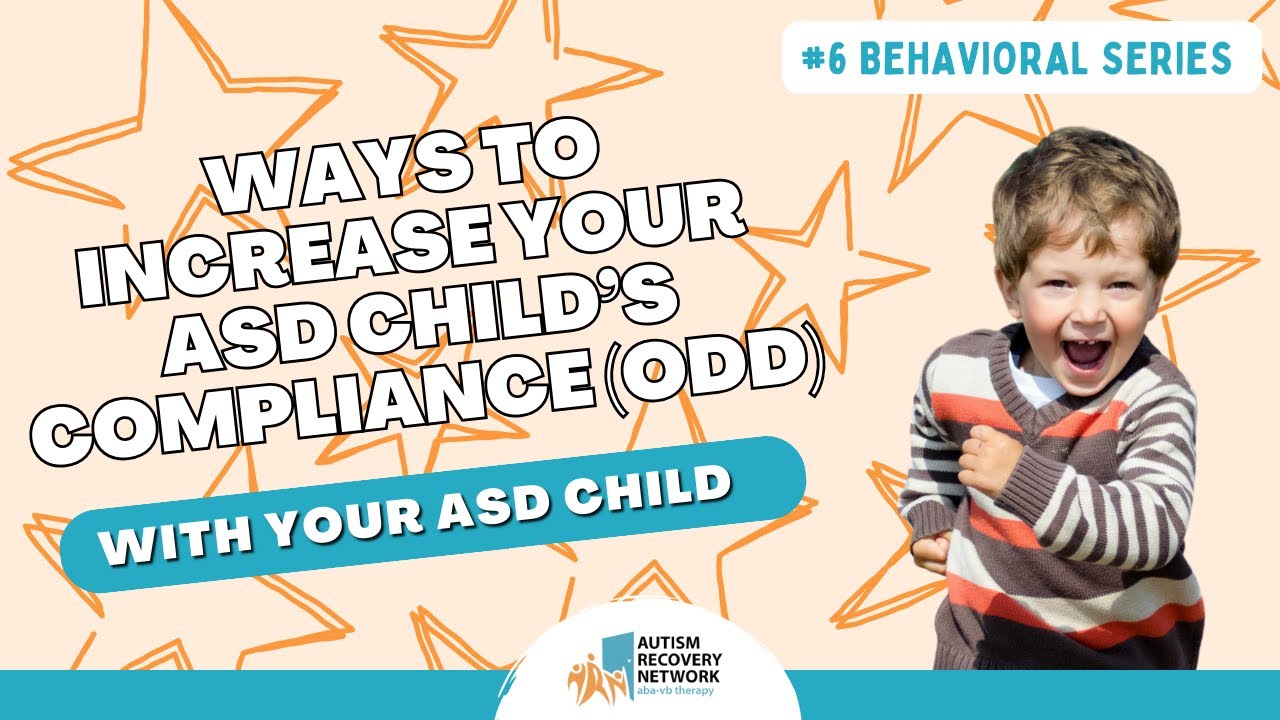 How to increase compliance with your child with ASD & ODD - Behvaioural ...