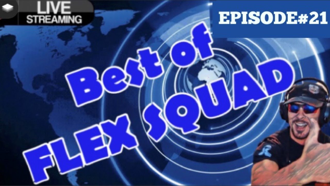 BEST OF FLEX SQUAD Episode #21🛑LIVE🛑 PROMOTION & CHANNEL SHOUT OUTS ...