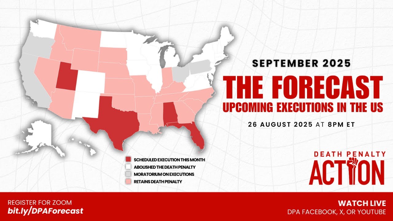 THE FORECAST: Upcoming Executions in the United States - September '25 ...