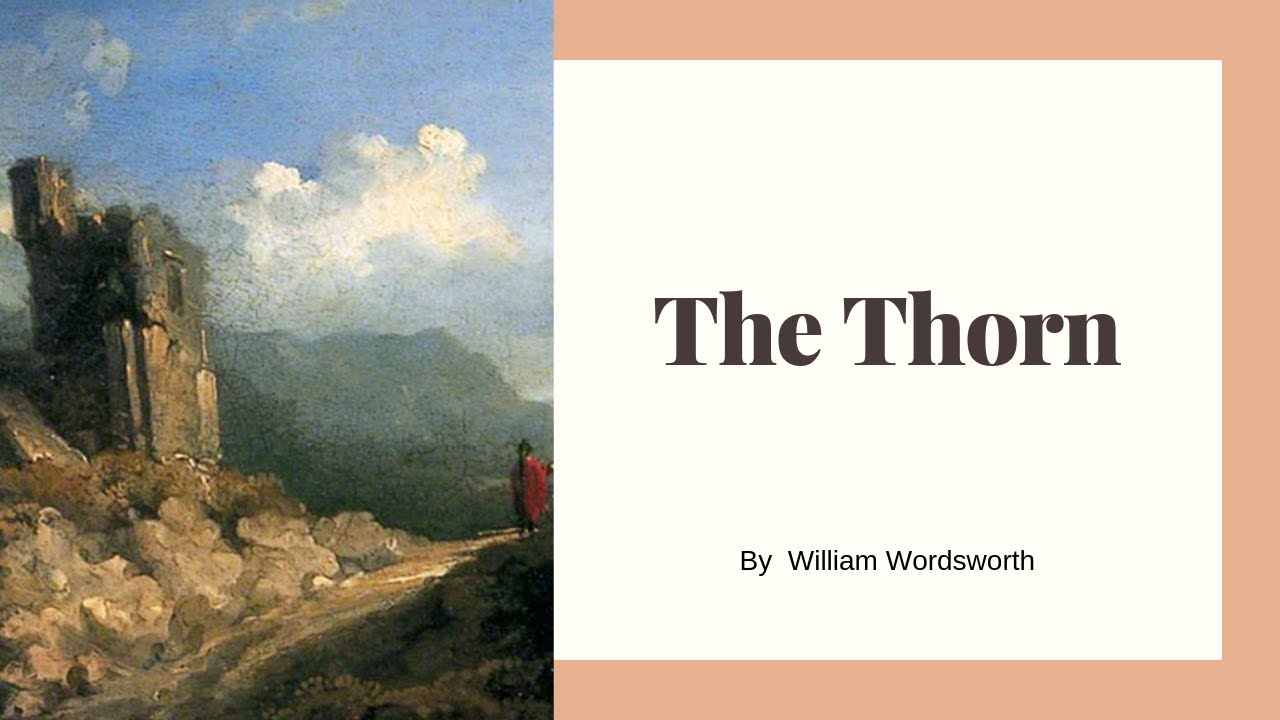 The Thorn by William Wordsworth - YouTube
