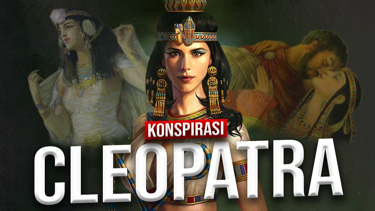 HIDUP CLEOPATRA, RATU MESIR KONTROVERSIAL | Akhir dari ROMA & MESIR ...