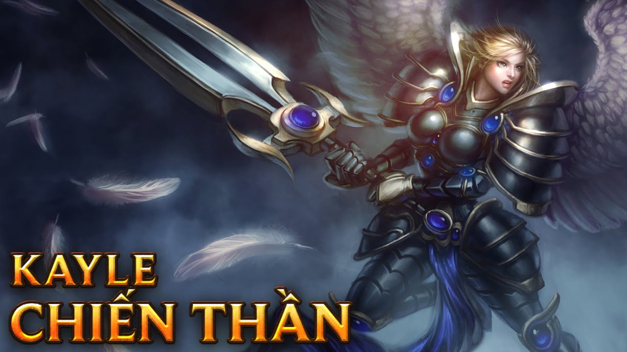 Kayle Chiến Thần - Battle Born Kayle - Skins lol - YouTube