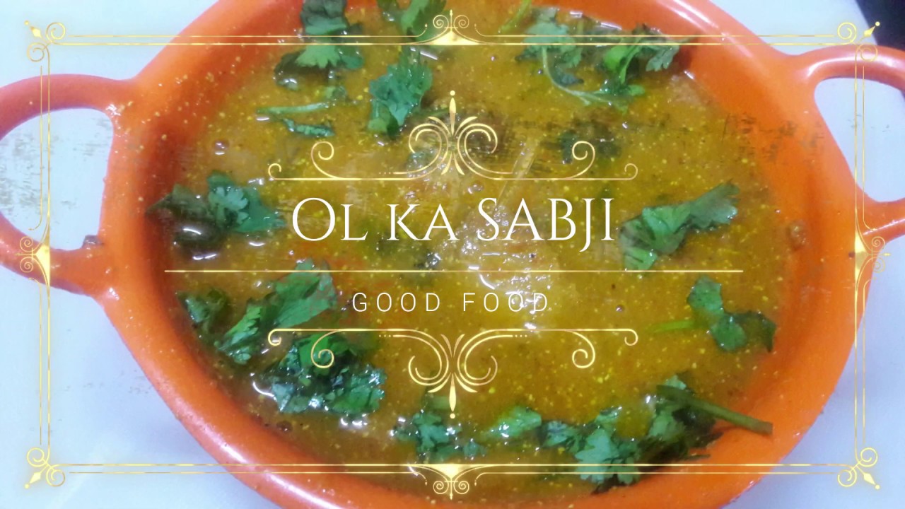 Ol sabji recipe | Suran recipe | Jimikand katne aur banane ka unique ...